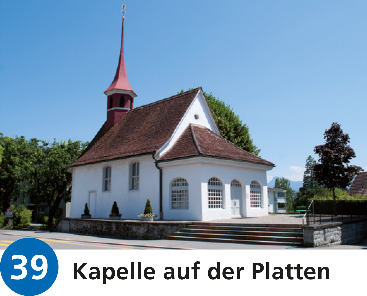 Kapelle «Unserer Lieben Frau auf der Platten»